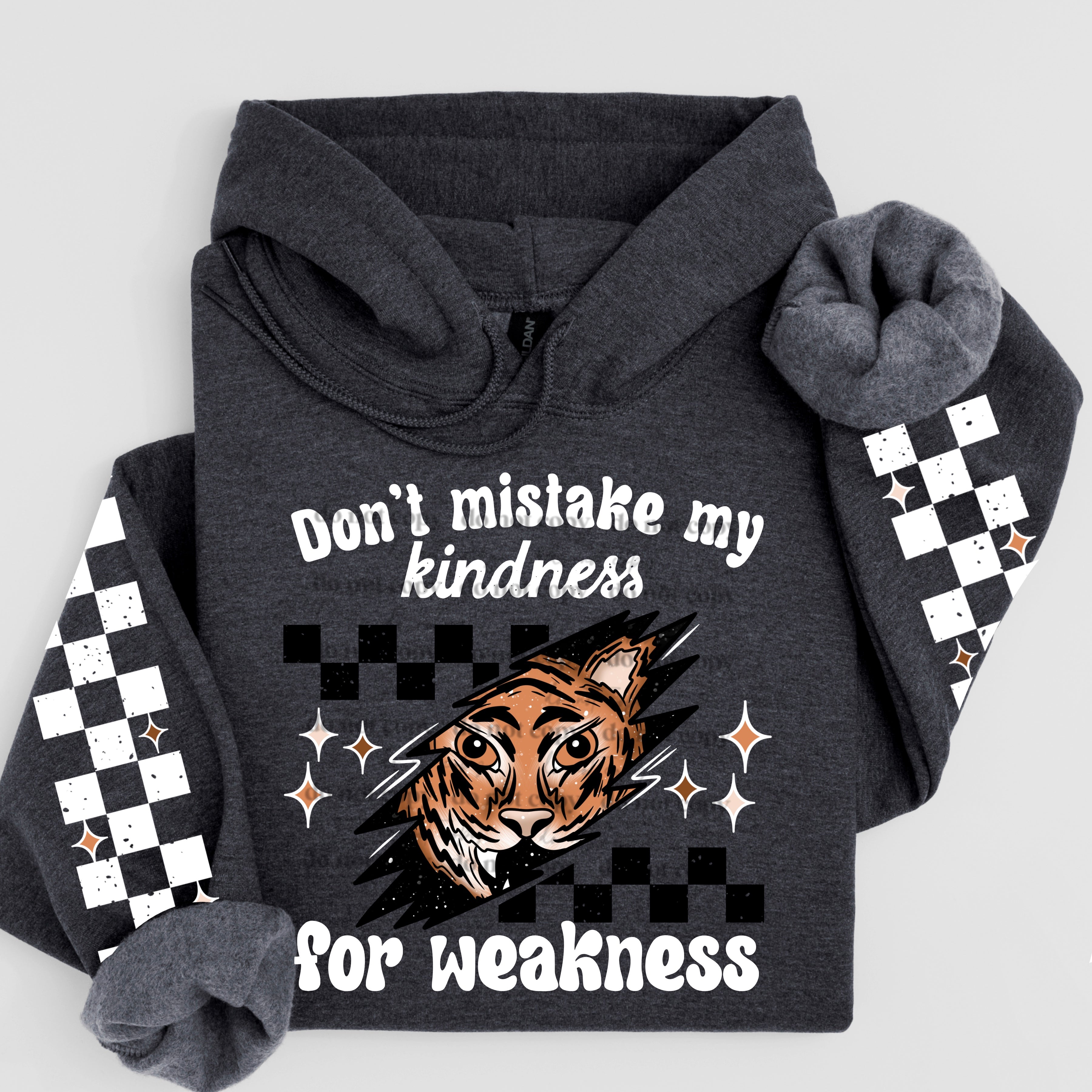 Don't mistake my kindness for weakness (Black or white letters) includ ...