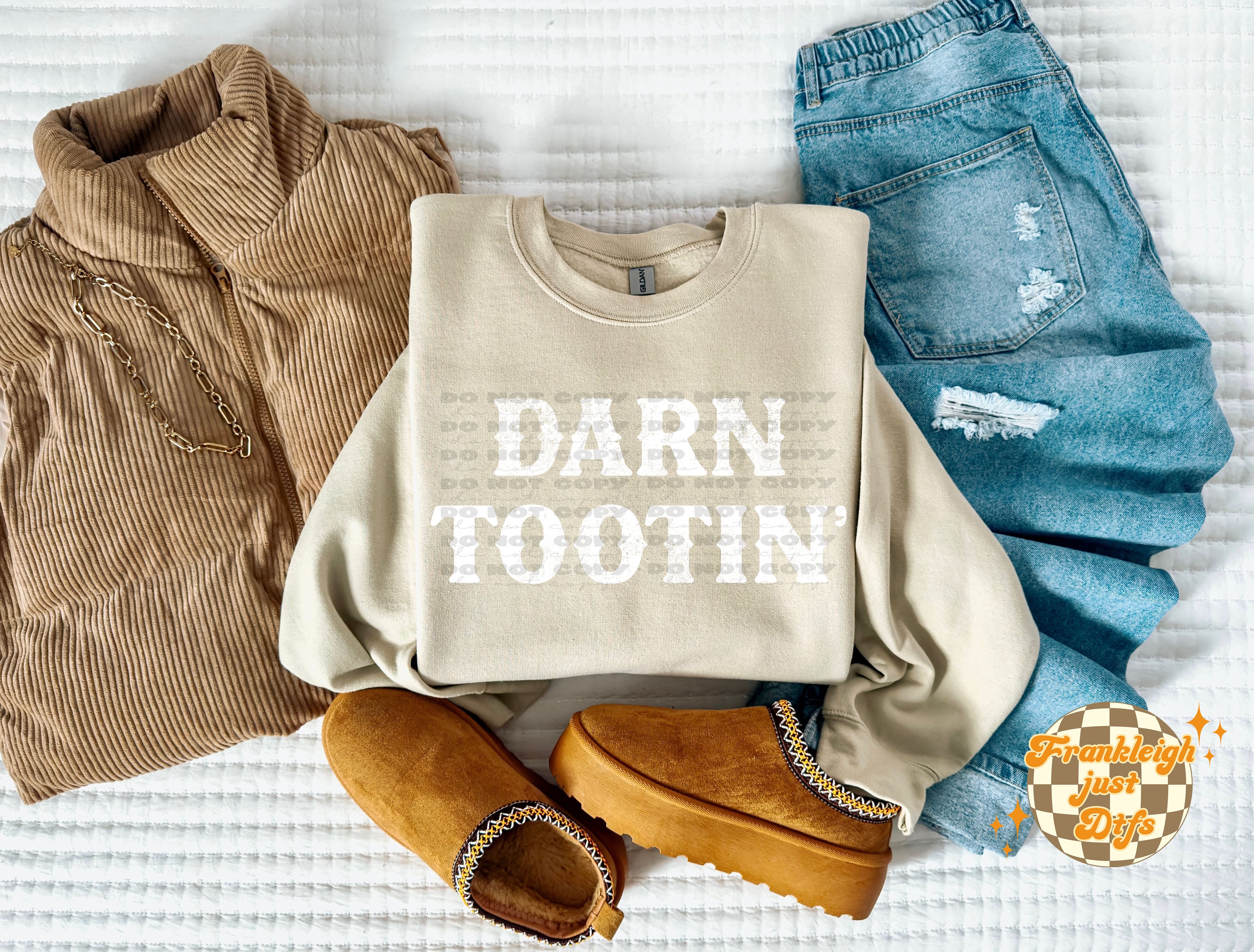 Darn Tootin' – Frankleigh just DTFs